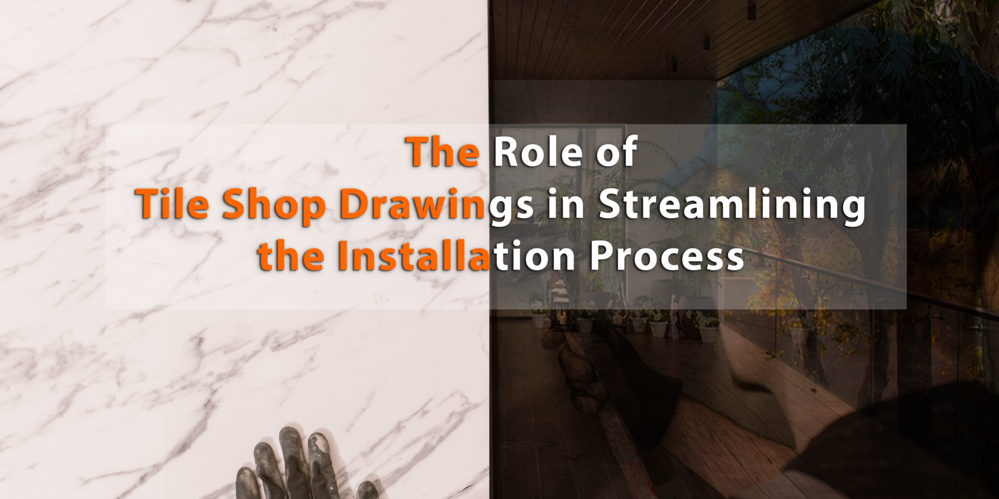 The Role of Tile Shop Drawings in Streamlining the Installation Process ...