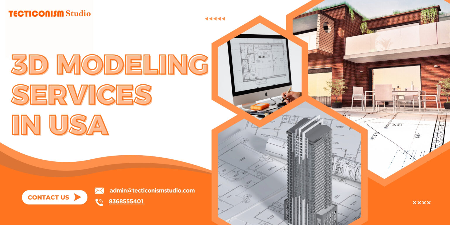 3D Modeling Services in USA | TECTICONISM Studio