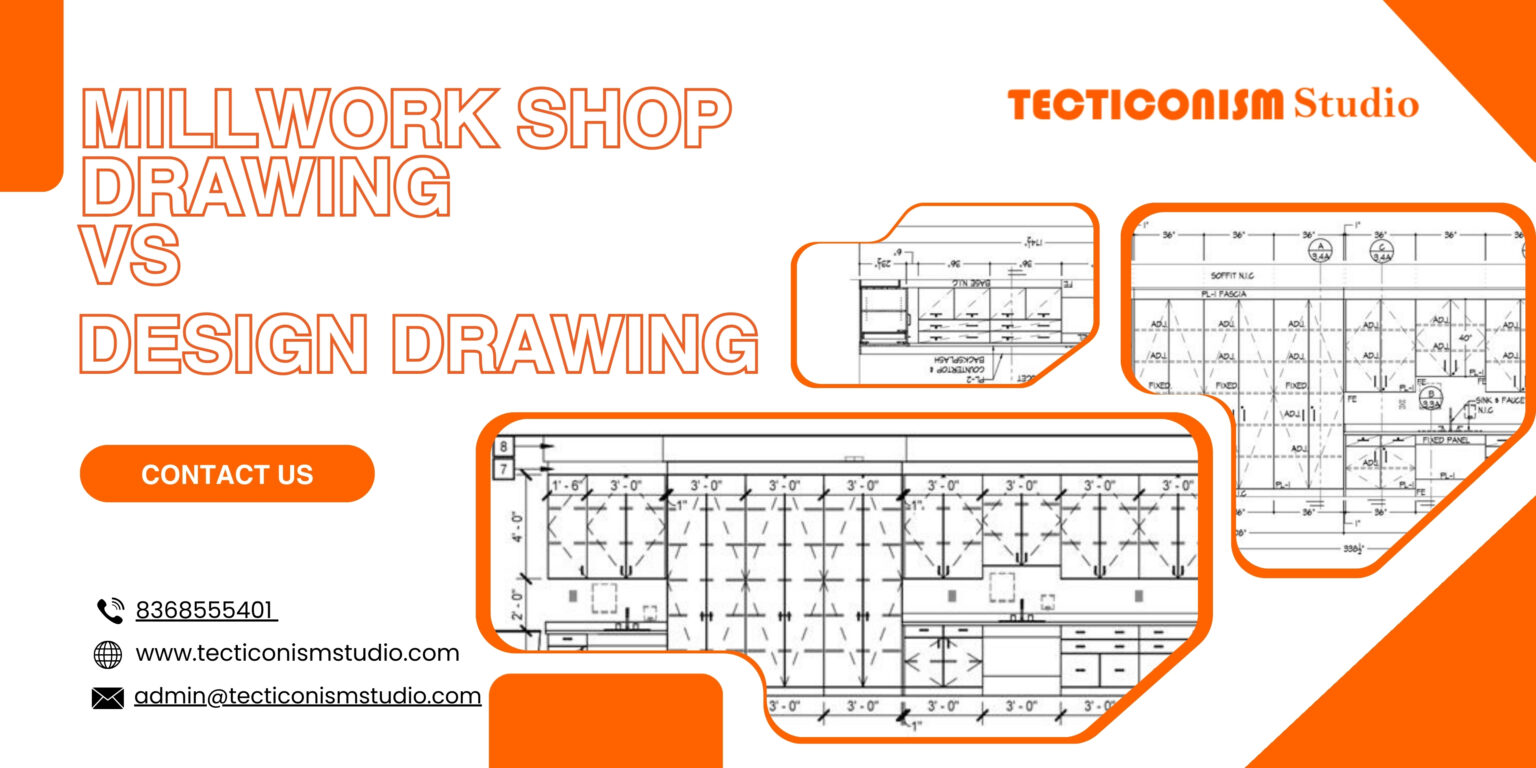 Millwork Shop Drawing vs Design Drawing | TECTICONISM Studio
